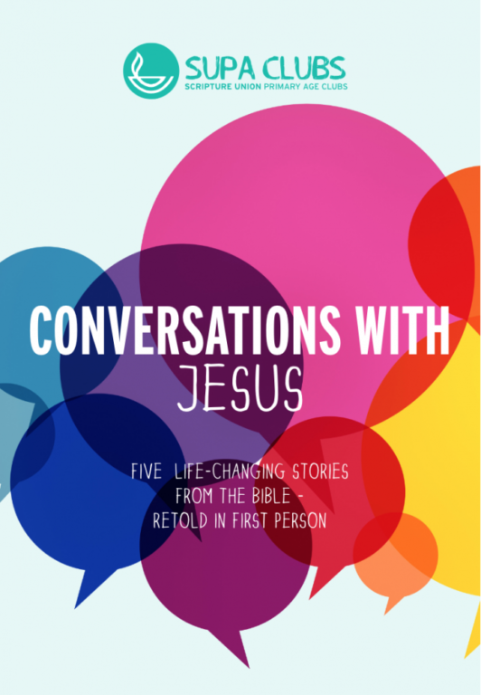 CONVERSATIONS WITH JESUS (SUPA) - Scripture Union